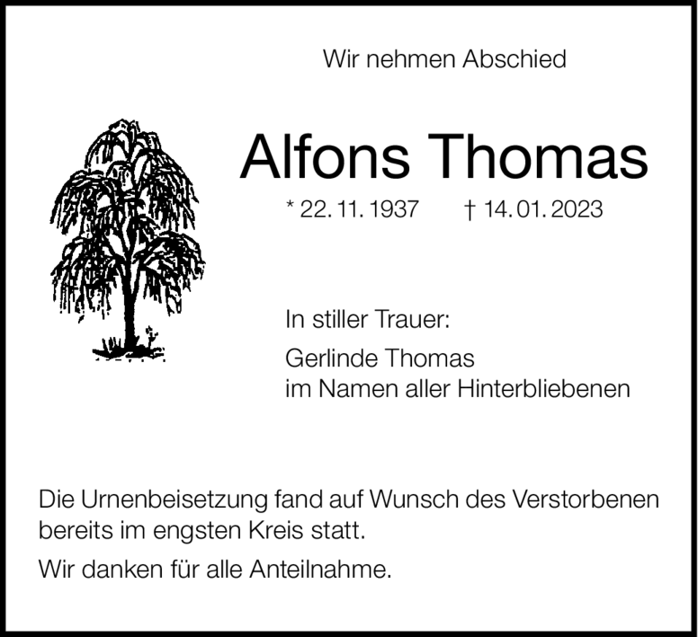 Wir nehmen Abschied Alfons Thomas * 22
