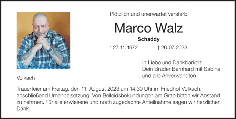 Plötzlich und unerwartet verstarb Marco Walz Schaddy * 27