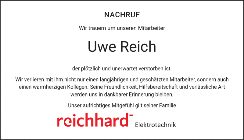 NACHRUF Wir trauern um unseren Mitarbeiter Uwe Reich der plötzlich und