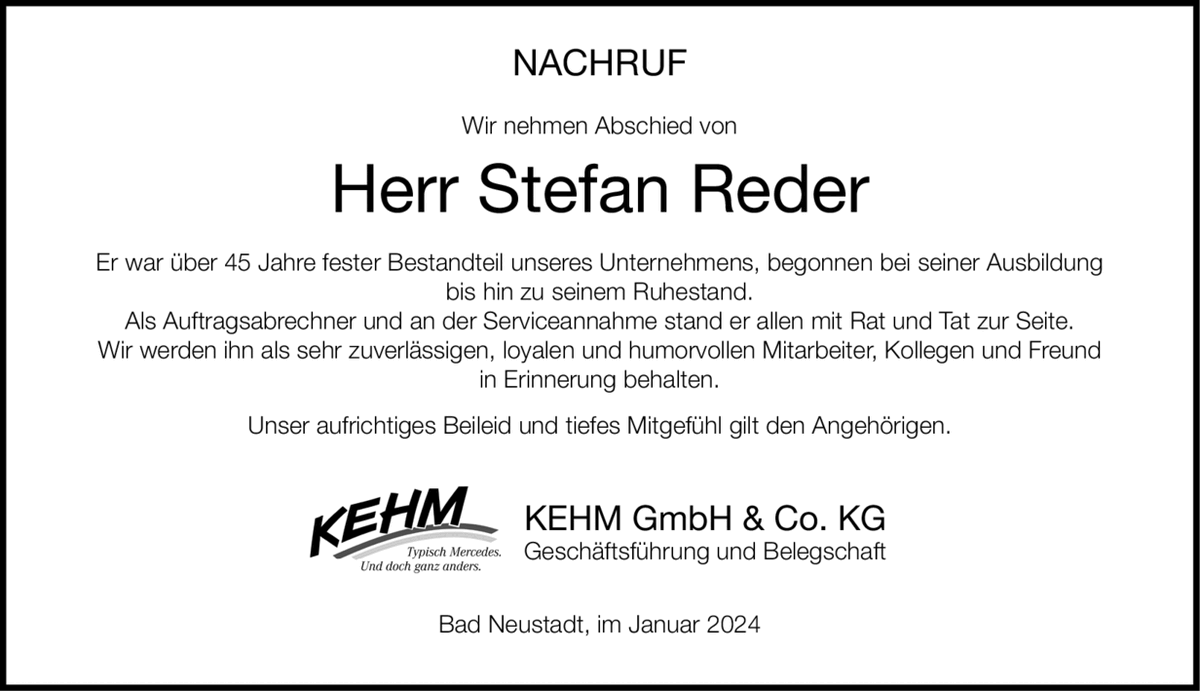 NACHRUF Wir nehmen Abschied von Herr Stefan Reder Er war über 45 Jahre fester