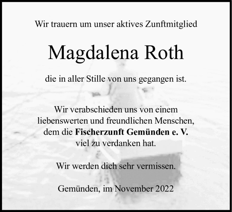 Wir trauern um unser aktives Zunftmitglied Magdalena Roth die in aller ...