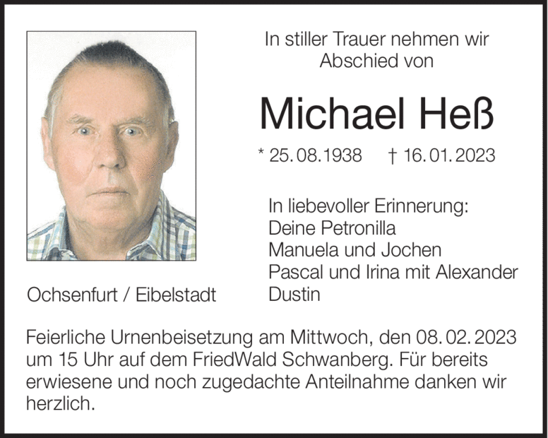 In stiller Trauer nehmen wir Abschied von Michael Heß * 25