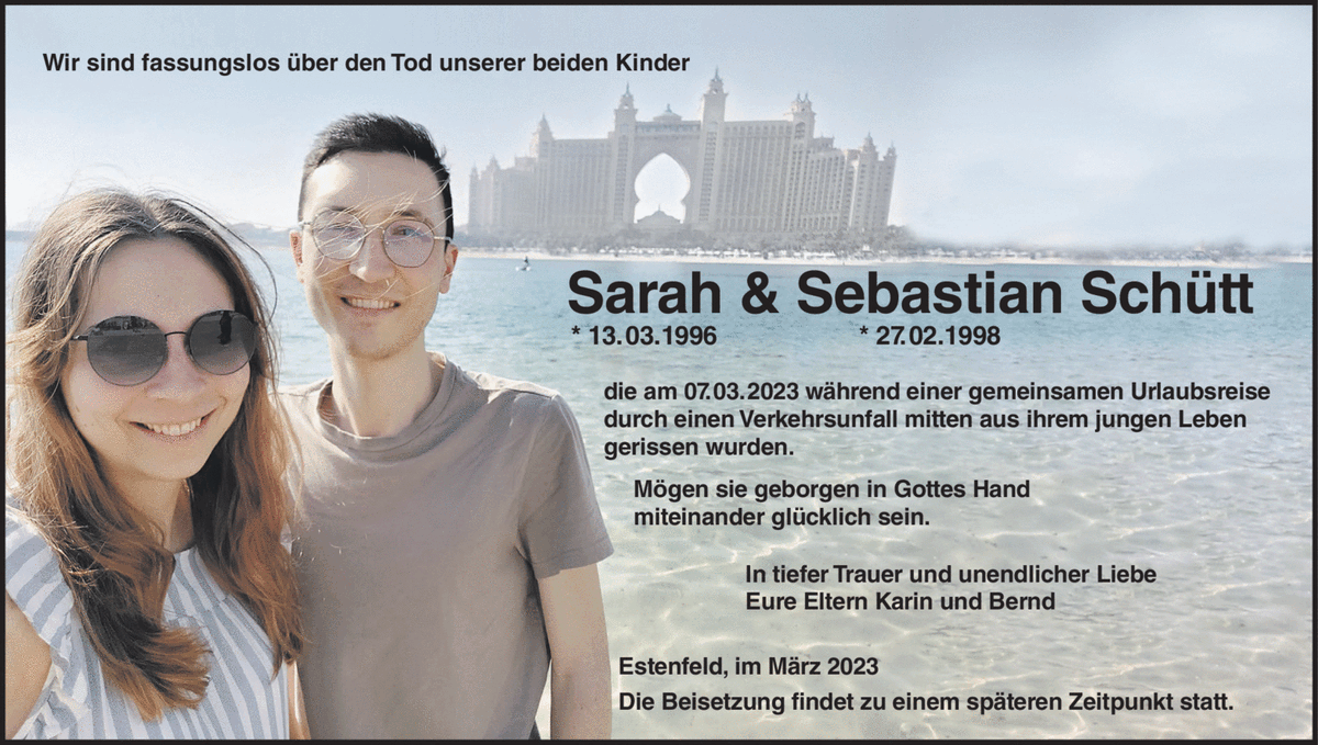 Wir sind fassungslos über den Tod unserer beiden Kinder Sarah & Sebastian