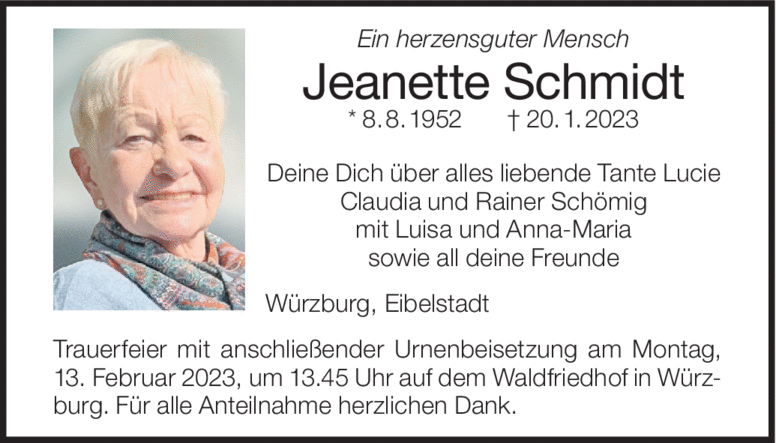 Ein herzensguter Mensch Jeanette Schmidt * 8