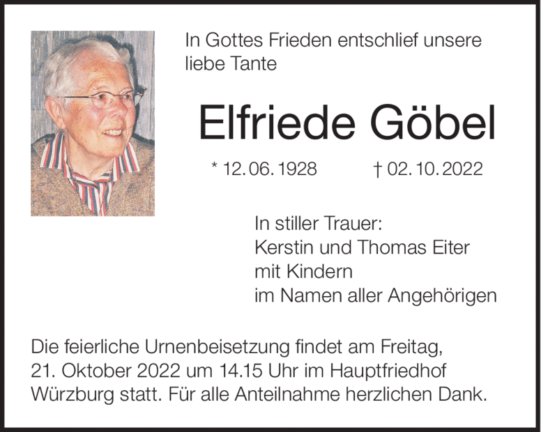 In Gottes Frieden entschlief unsere liebe Tante Elfriede Göbel * 12