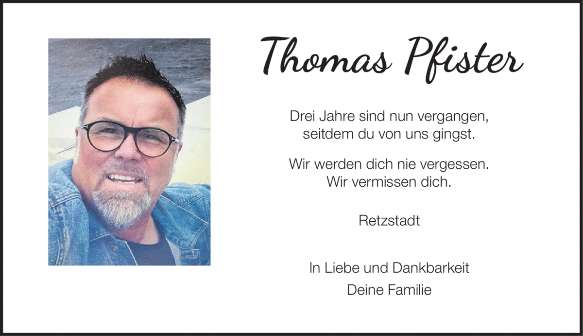 Thomas Pfister Drei Jahre sind nun vergangen