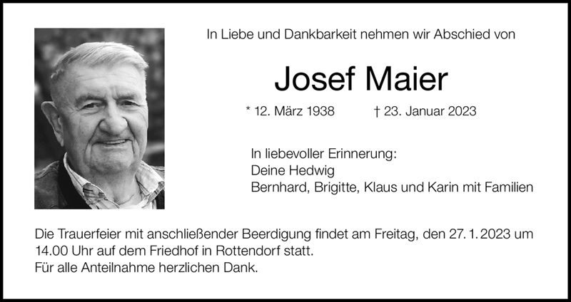 In Liebe und Dankbarkeit nehmen wir Abschied von Josef Maier * 12