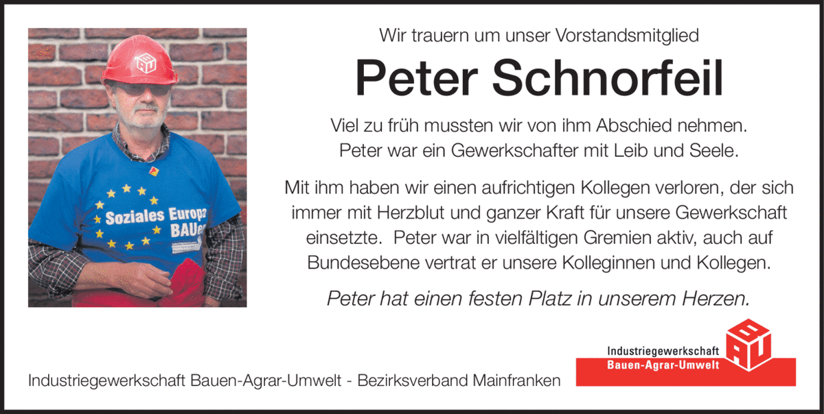 Wir trauern um unser Vorstandsmitglied Peter Schnorfeil Viel zu früh ...